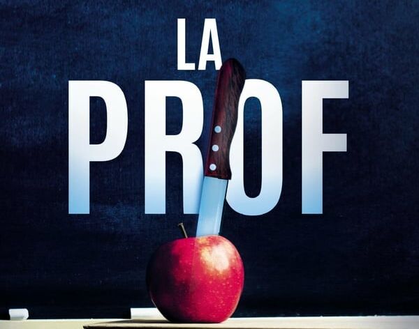 C'est quoi “La prof”, nouveau roman par l'autrice de “La femme de ménage”